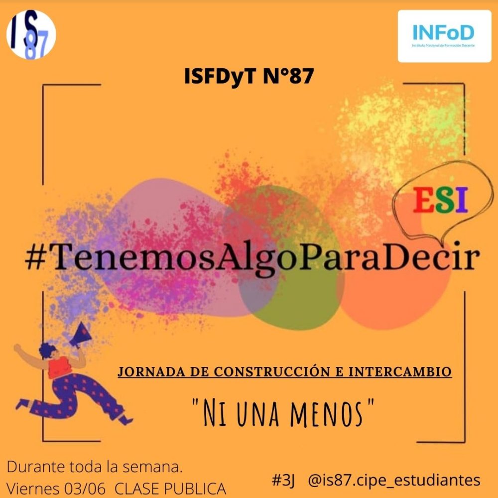 ESI. Tenemos algo para decir – I.S.F.D. y T. Nº 87 de "Ayacucho" . Pcia ...